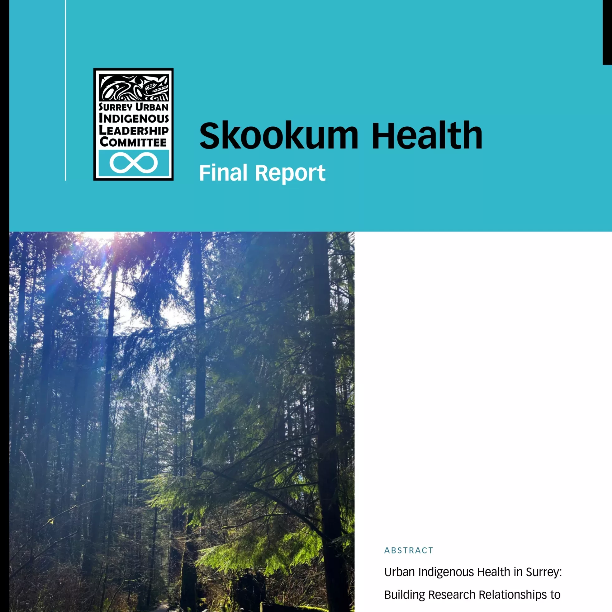Skookum Health Final Report - Surrey Urban Indigenous Leadership Committee
